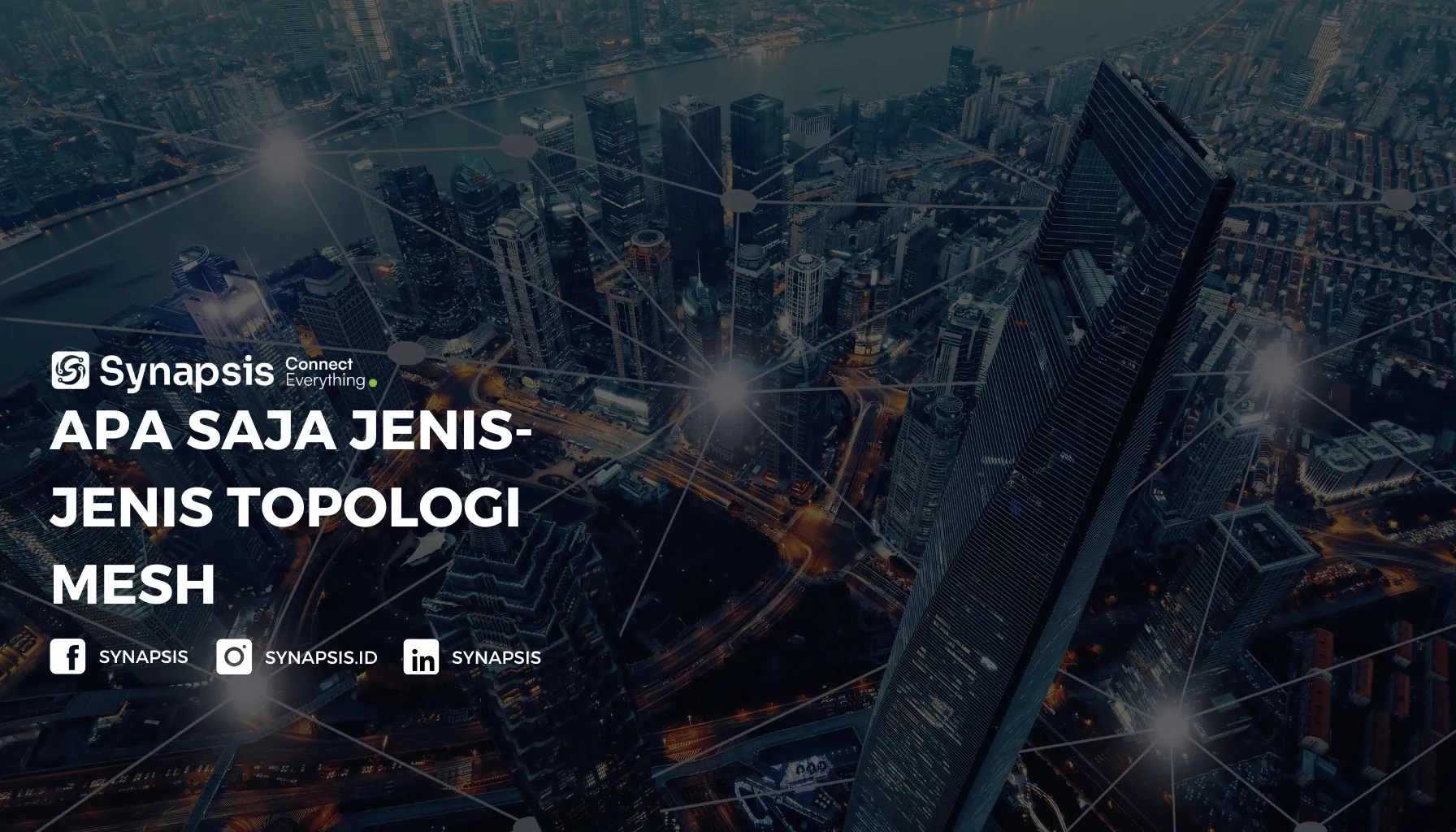 Topologi Mesh: Pengertian Serta Pengaruhnya dalam IoT -Blog