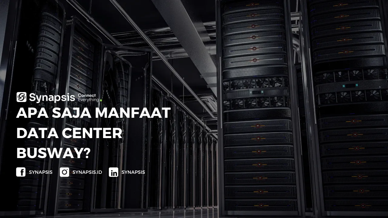 Apa itu Data Center Busway? Seberapa Penting? -Blog