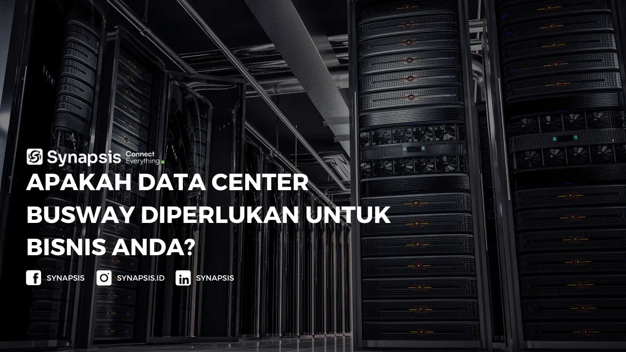 Apa itu Data Center Busway? Seberapa Penting? -Blog