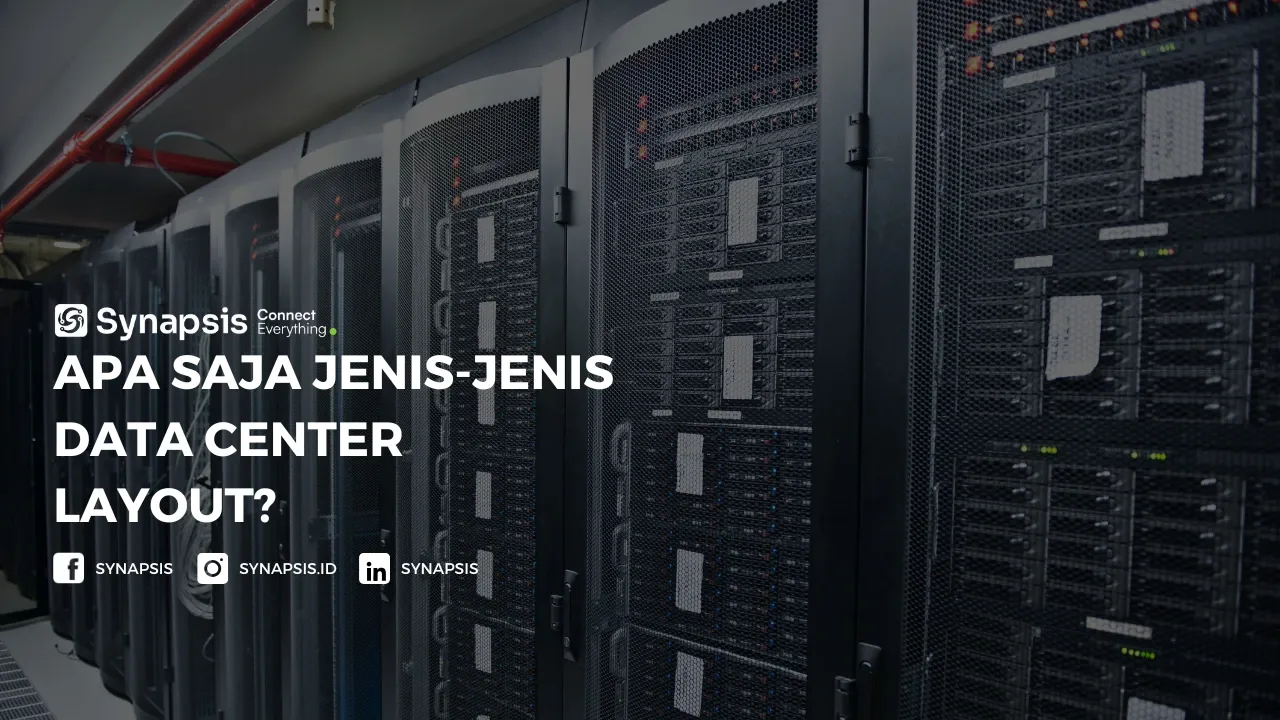 Data Center Layout: Prinsip dan Faktor Pengaruhnya -Blog