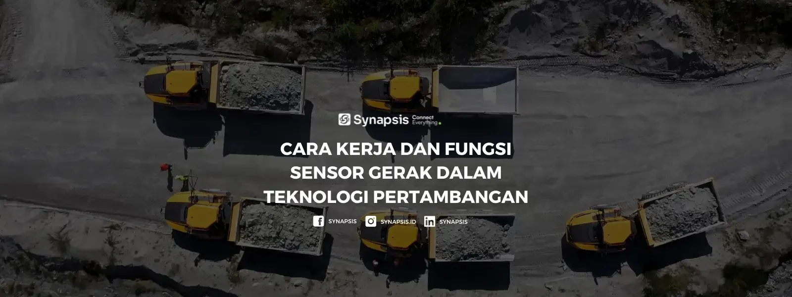Cara Kerja dan Fungsi Sensor Gerak dalam Teknologi Pertambangan -Blog