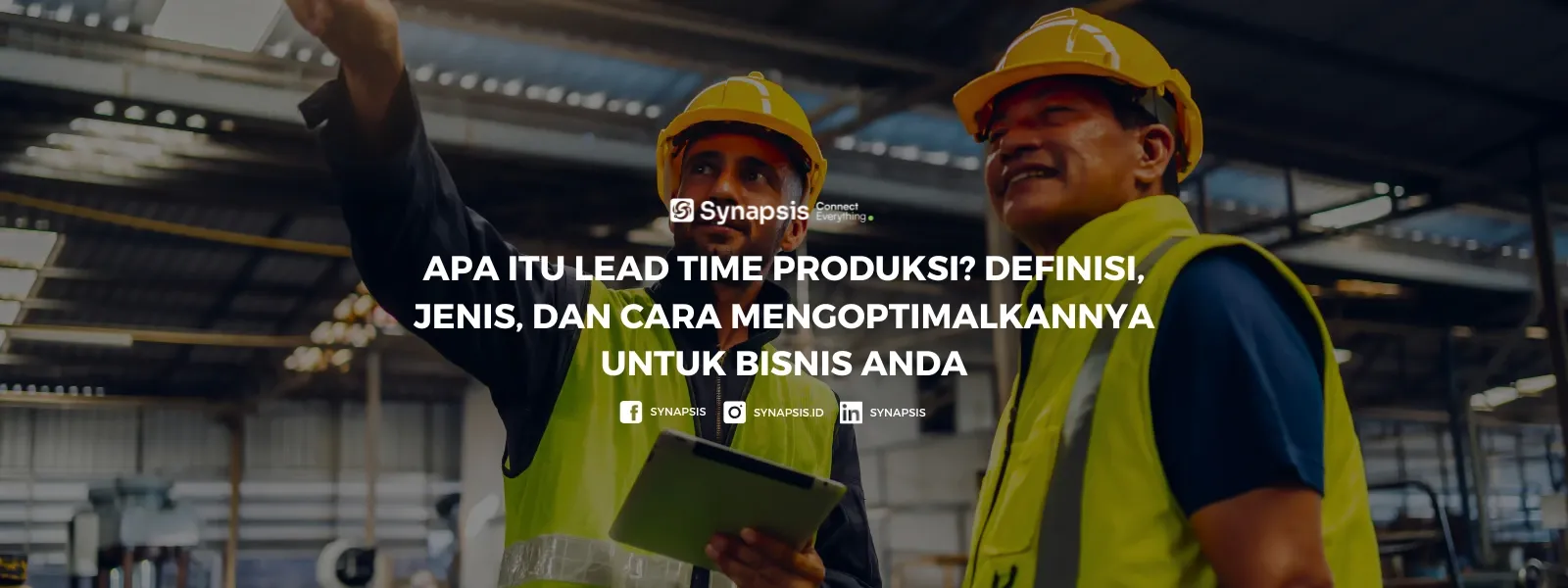 Apa itu Lead Time Produksi? Definisi, Jenis, dan Cara Mengoptimalkannya ...