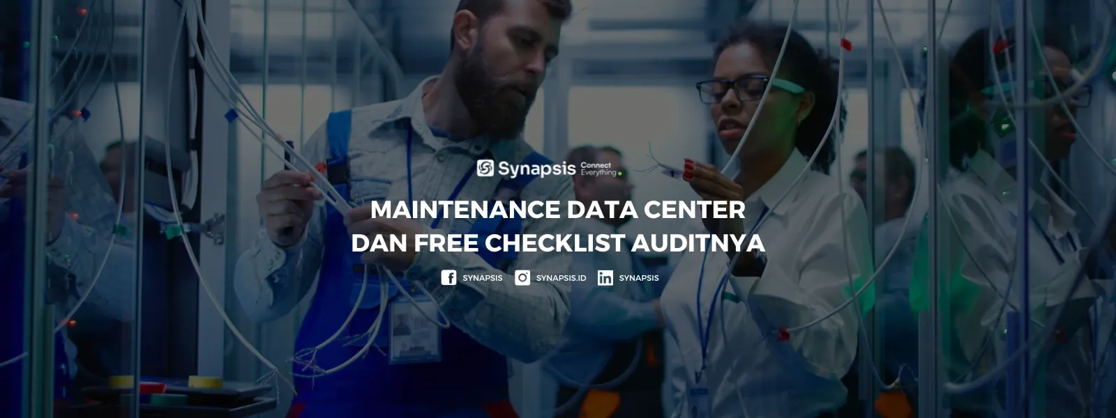 Maintenance Data Center dan Free Checklist Auditnya -Blog