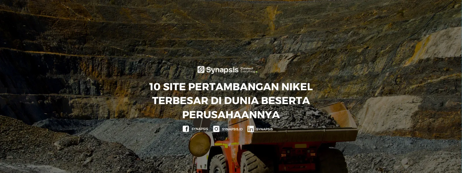 10 Site Pertambangan Nikel Terbesar di Dunia dan Indonesia beserta Perusahaannya -Blog