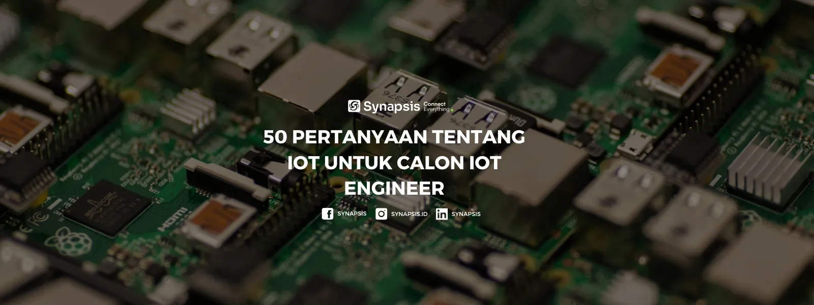 50 Pertanyaan Tentang IoT untuk Calon IoT Engineer -Blog