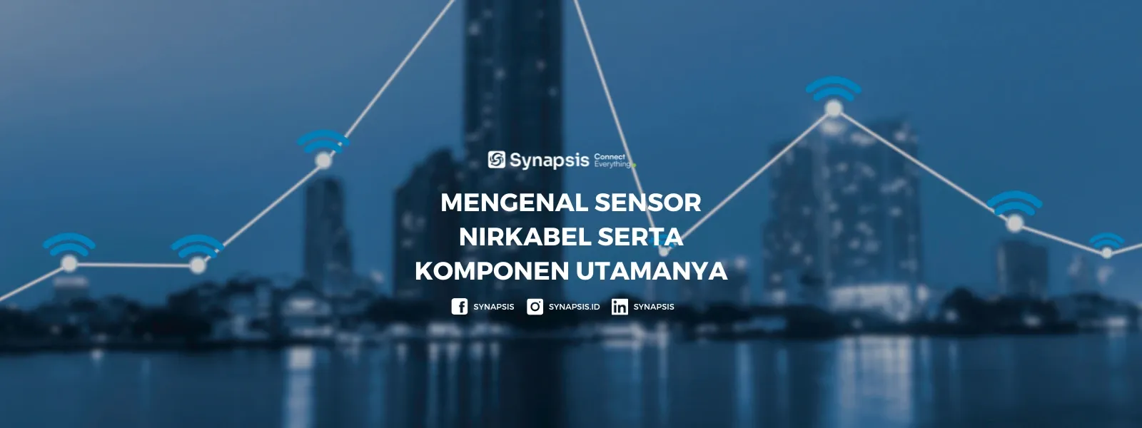 Mengenal Sensor Nirkabel serta Komponen Utamanya -Blog
