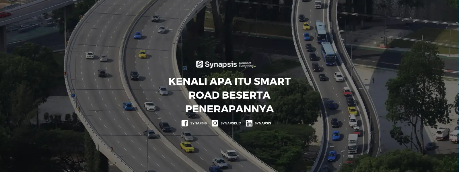 Kenali Apa itu Smart Road beserta Penerapannya -Blog